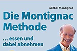 Montignac-Methode - Diätplan, Risiken, Vorteile, Nachteile und Kosten ...